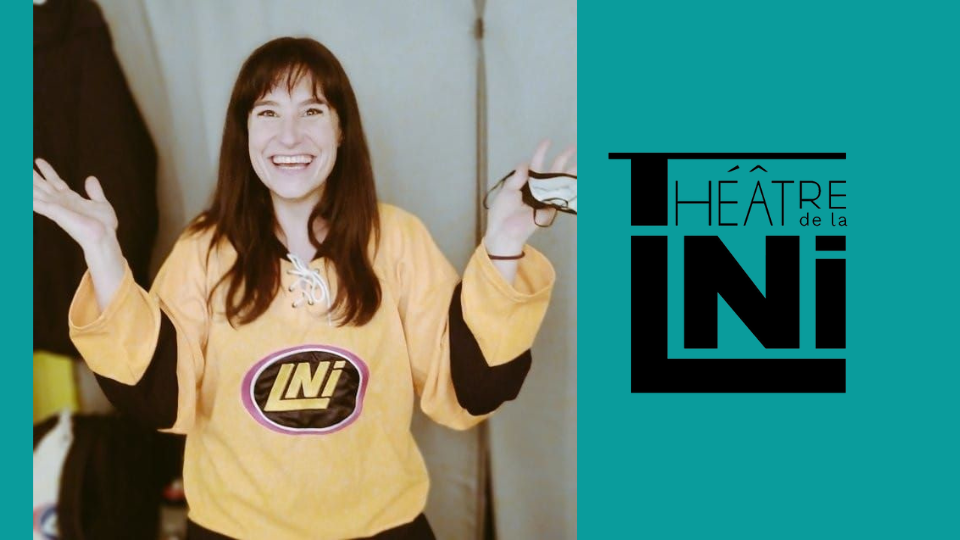 Entrevue : Salomé Corbo, actrice et comédienne pour la LNI - CJAN MEDIA